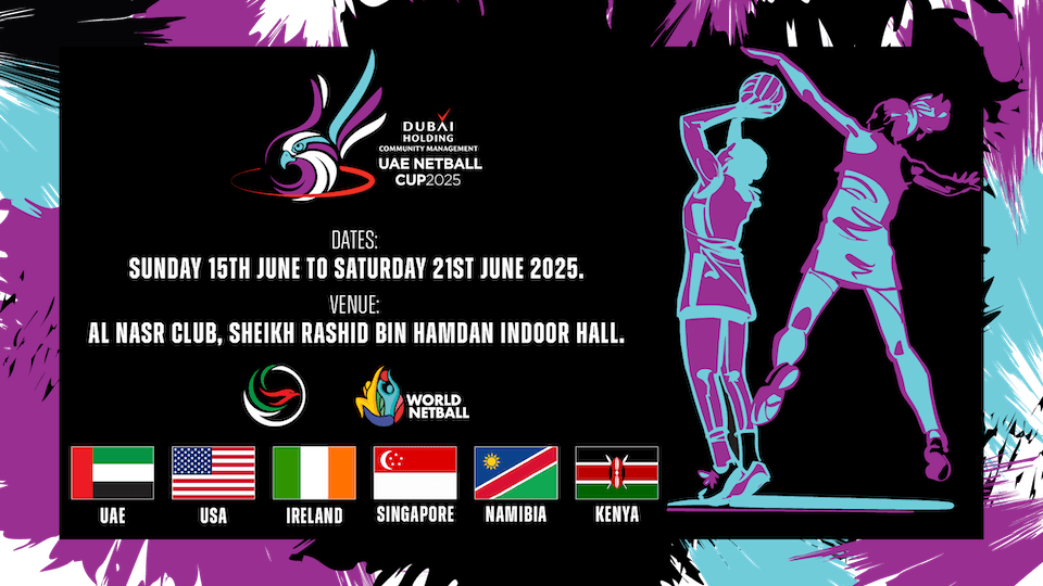 UAE Netball Cup 2025 in Dubai Tickets, Sport Event - Platinumlist.net