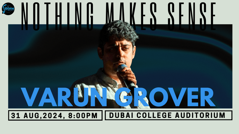 Varun Grover in Dubai Tickets, 2024 Comedy Show - Platinumlist.net