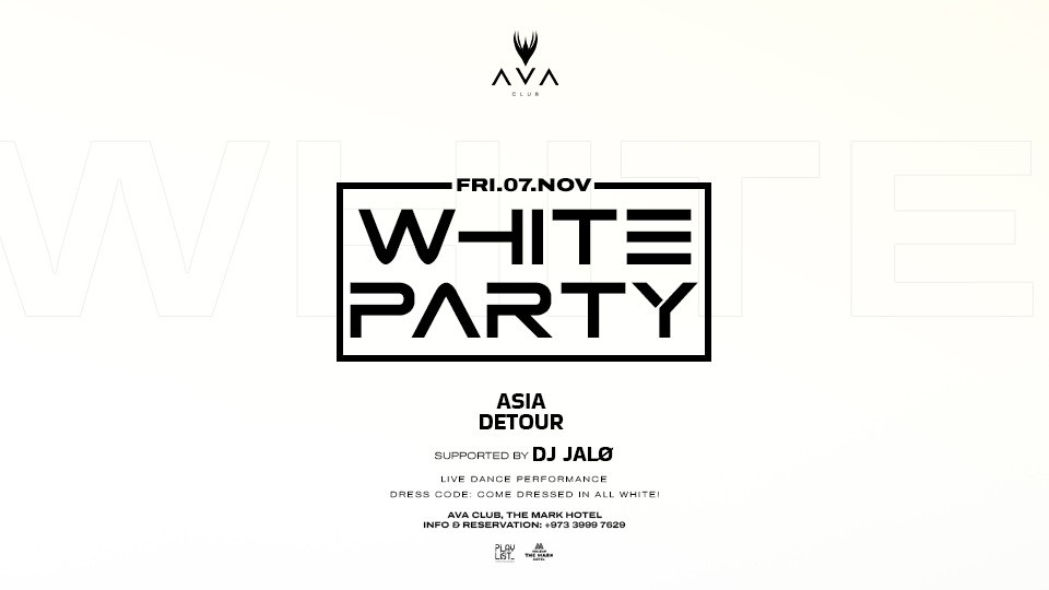 White Party at AVA Club - Platinumlist.net